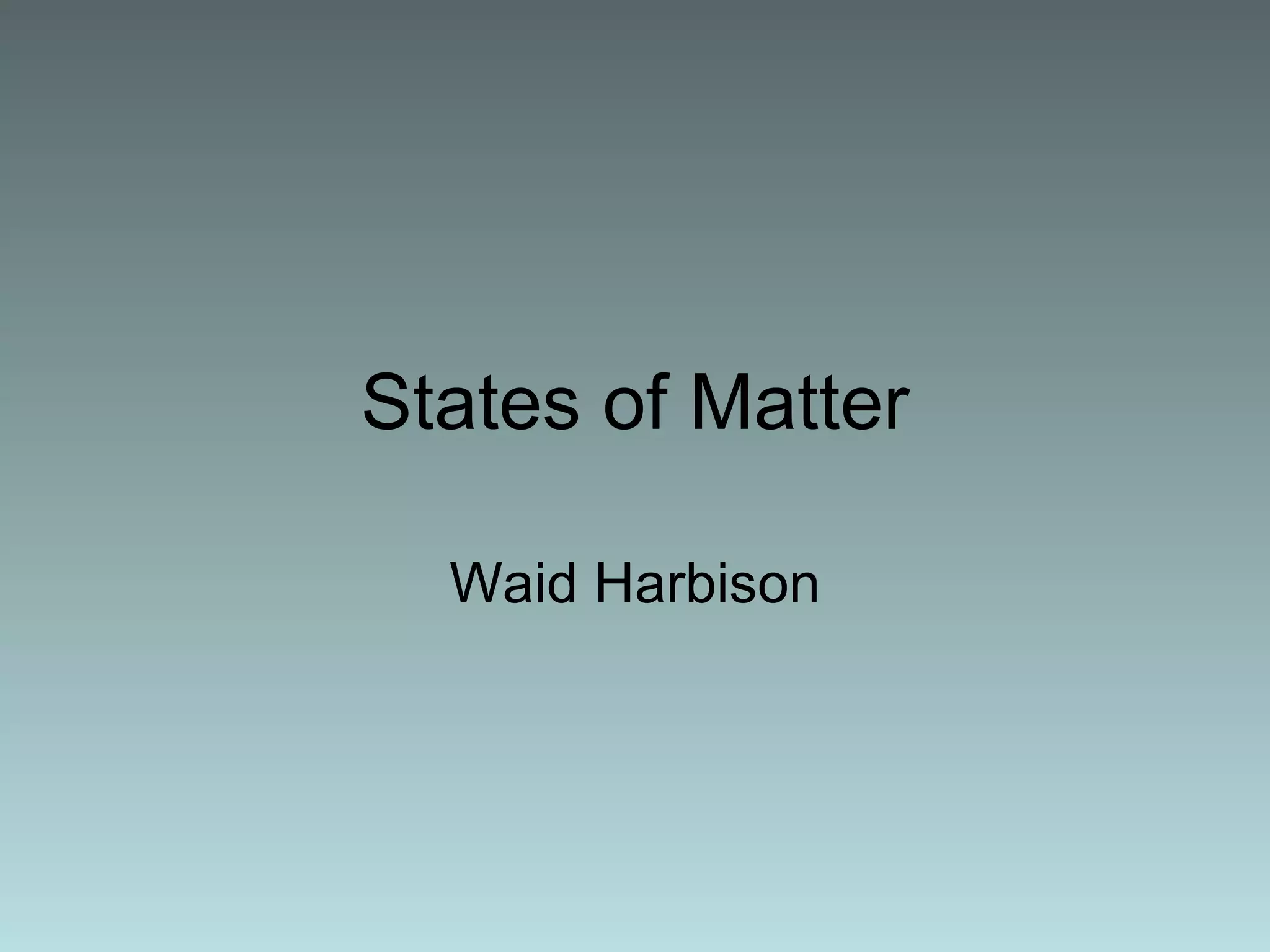 States Of Matter | PPT