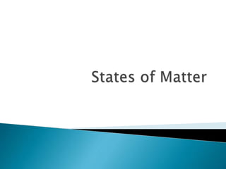 States of matter | PPTX