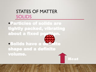 states_of_matter properties and examples.ppt