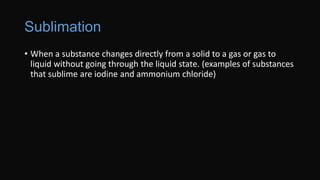 States of Matter - Changing States | PPTX