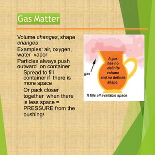 States of matter 1 matter and types converted | PPTX