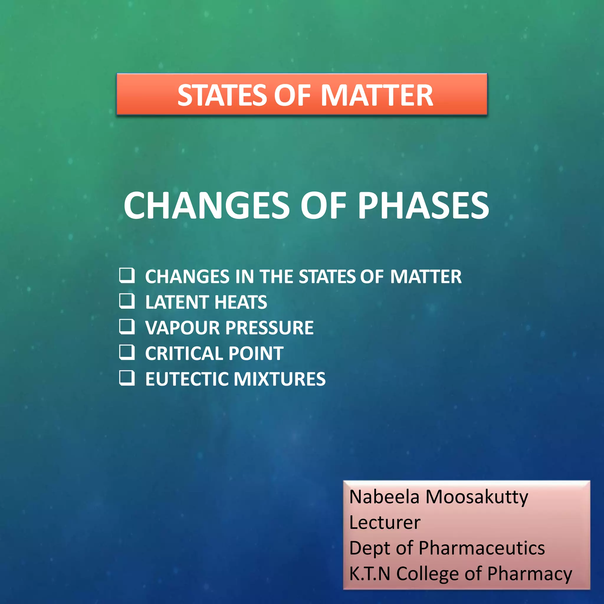 States of matter 2 changes of phases ppt | PPTX