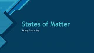 States of Matter for Class 9 | PPTX