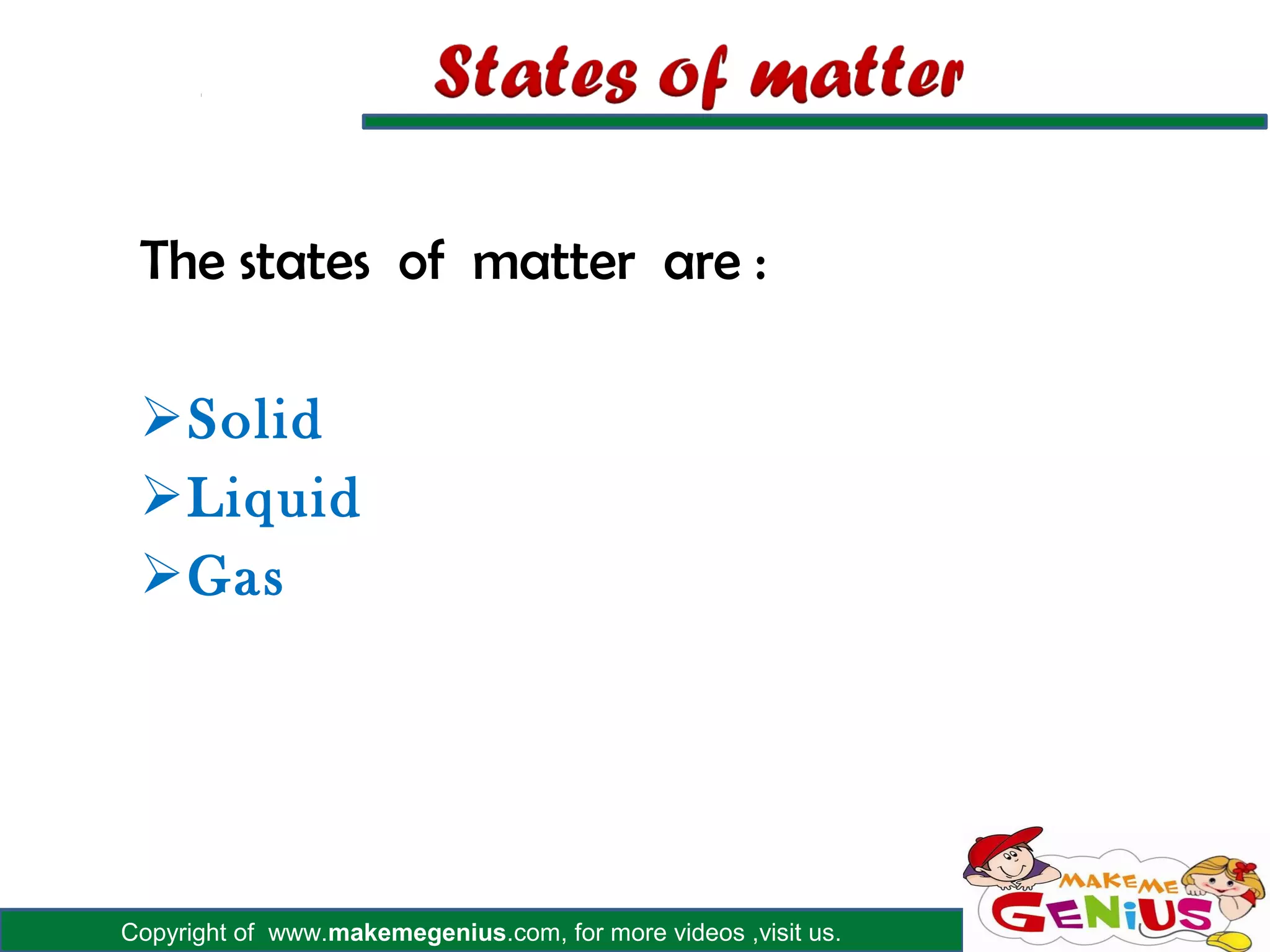 States of matter for kids | PPT