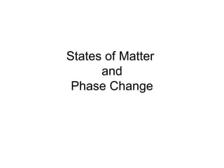 States_of_Matter_Phase_Change.pptSCIENCE | PPT