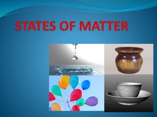 States of matter power point presentation | PPT