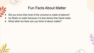 STATES OF MATTER PRESENTATION - 6th grade.pptx