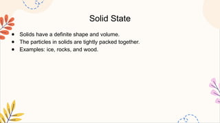 STATES OF MATTER PRESENTATION - 6th grade.pptx