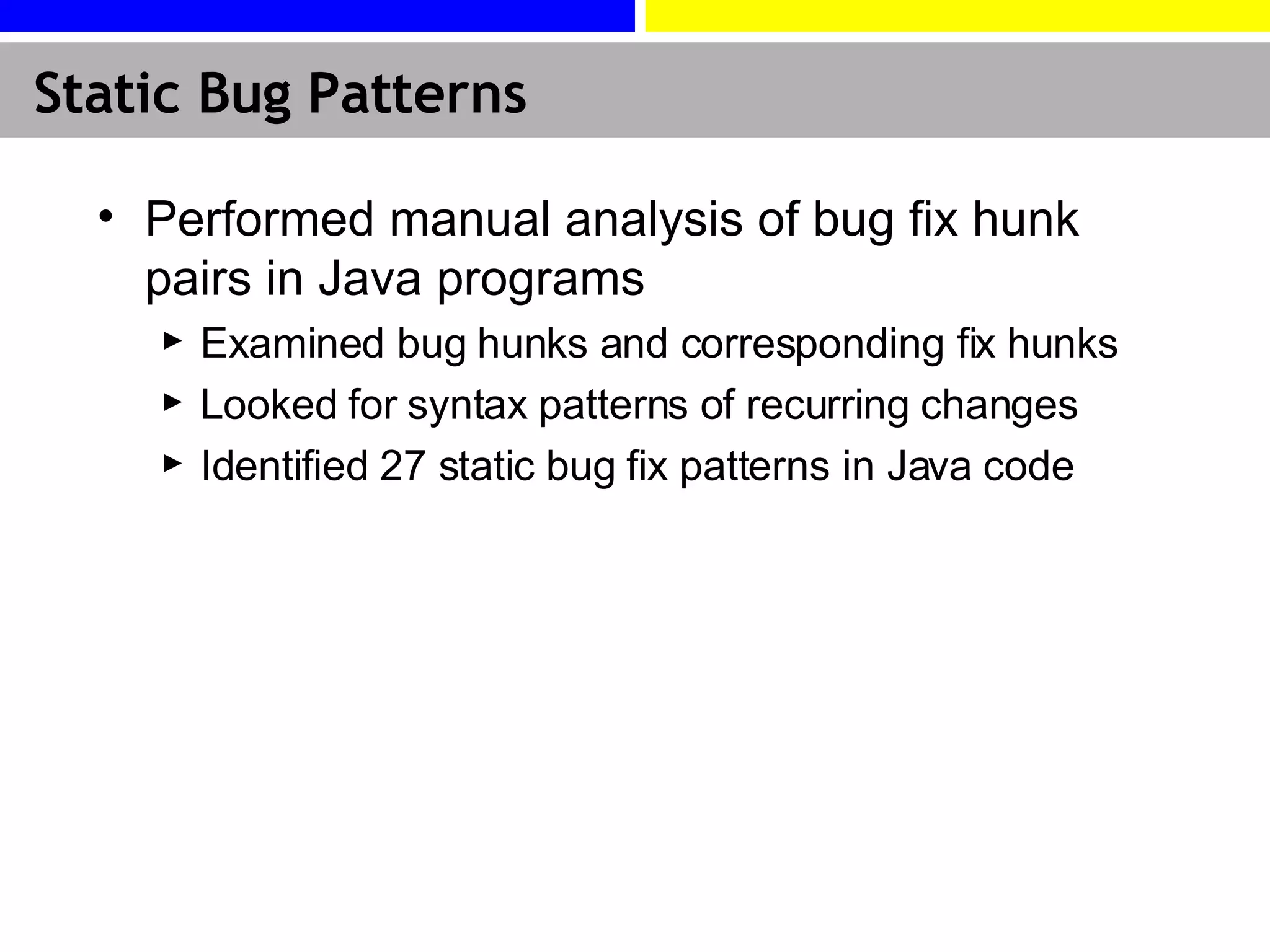 Static and Adaptive Bug Fix Patterns | PPT