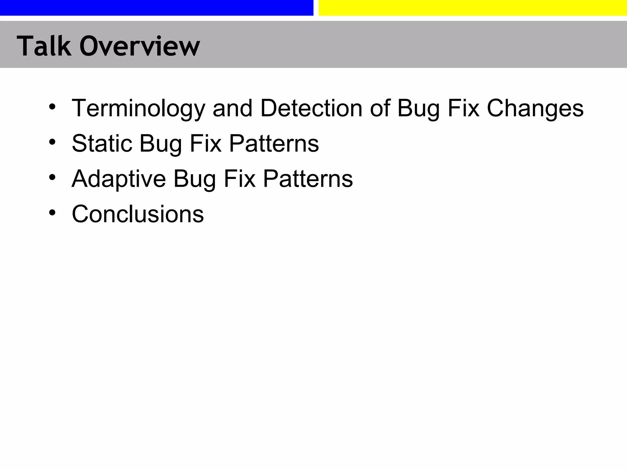 Static And Adaptive Bug Fix Patterns Ppt