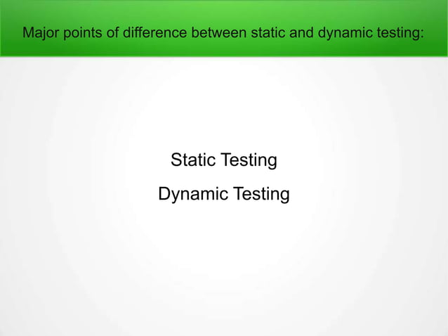 Static testing-vs-dynamic-testing | PPT