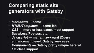 Presentation on Gatsby to SF Static Web Tech Meetup | PPT