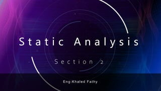 Static Analysis Static AnalysisStatic AStatic Analysis | PPT