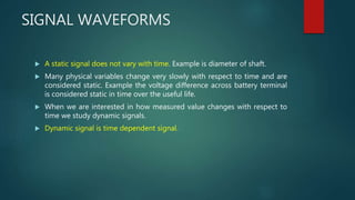 Static and dynamic characteristics of signals | PPT