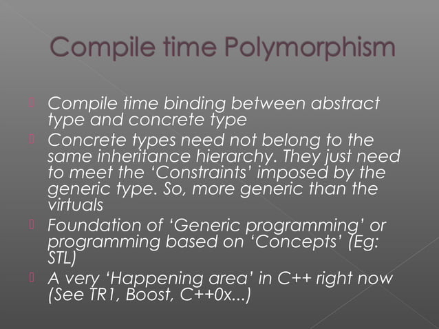 Static and dynamic polymorphism | PPT Static and dynamic polymorphism | PPT