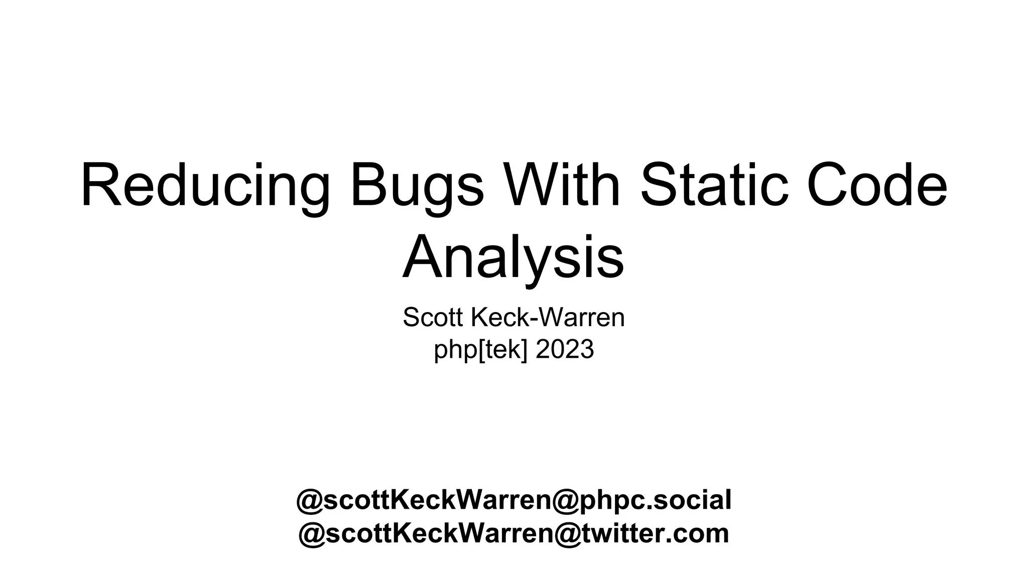 Static Code Analysis PHP[tek] 2023 | PPT