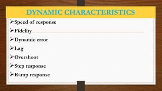 Static & dynamic characteristics of instruments | PPTX