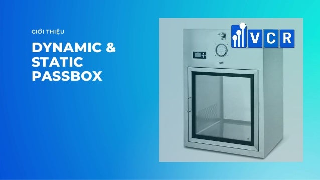 Static Passbox - dynamic Passbox - VCR.pptx