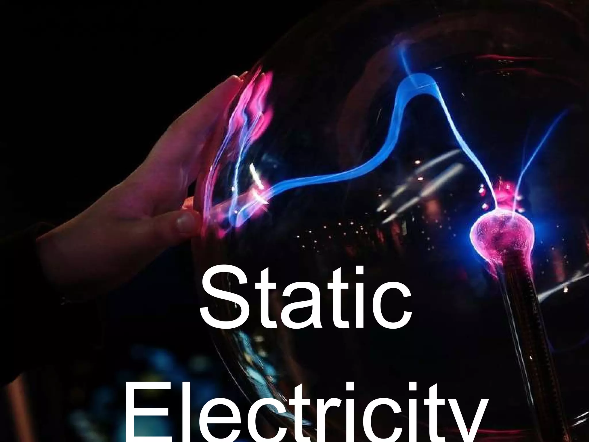Static Electricity | PPT