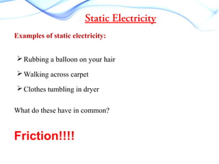 Static Electricity Examples