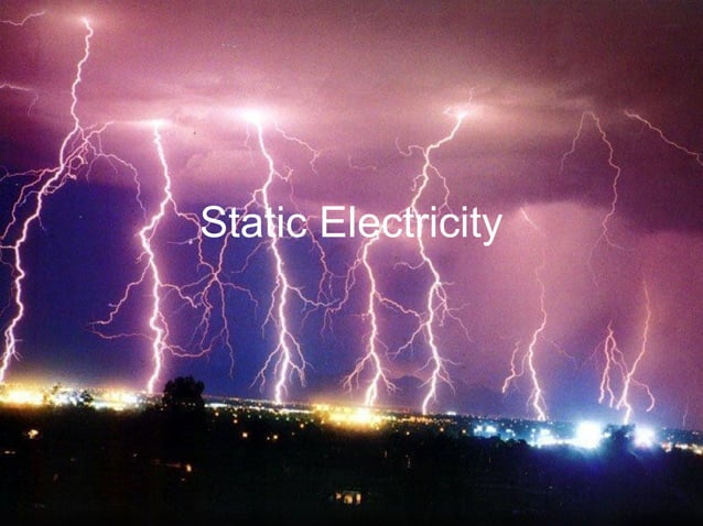 Static electricity | PPT | Physics | Science