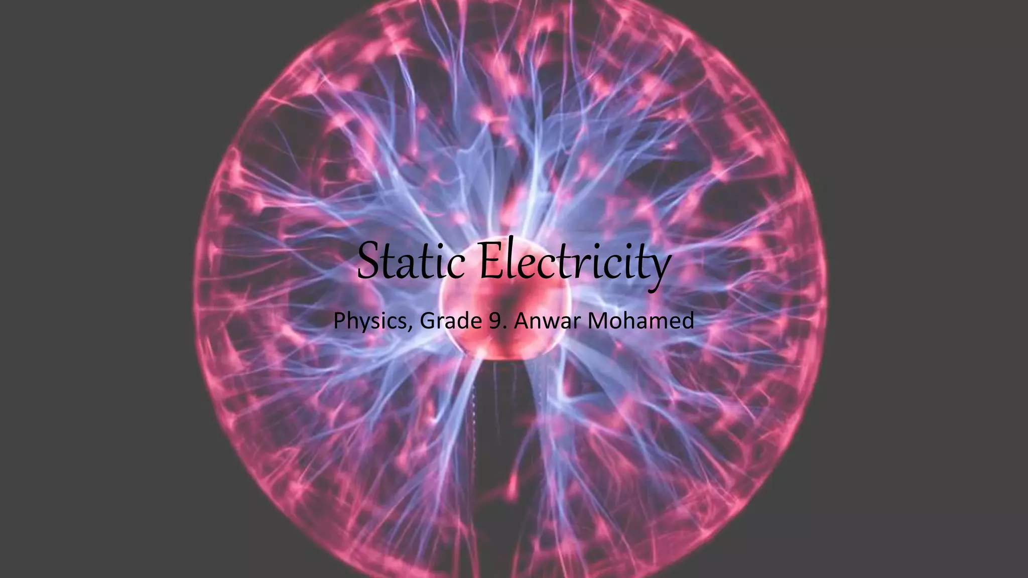 Static electricity | PPTX