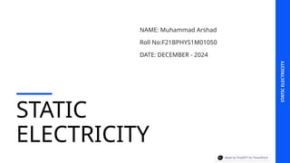 Static Electricity-Nuclear Physics.pptxc | PPT