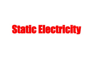 Static electricity ppt | PDF