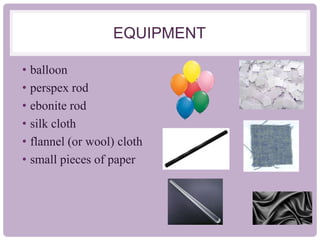 Static electricity prac | PPTX | Physics | Science