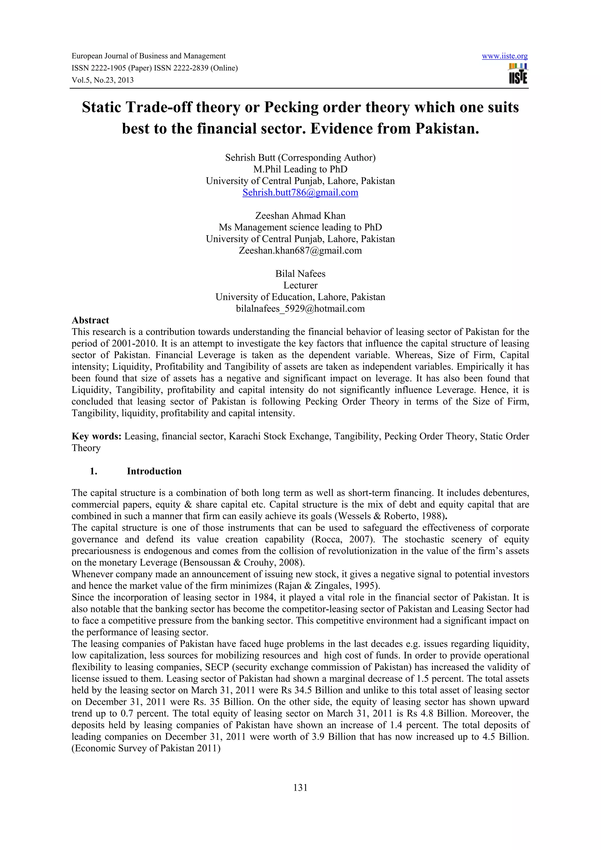 Static trade off theory or pecking order theory which one suits best to the financial sector ...