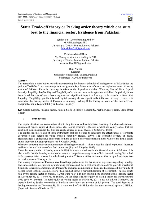 Static trade off theory or pecking order theory which one suits best to the financial sector ...