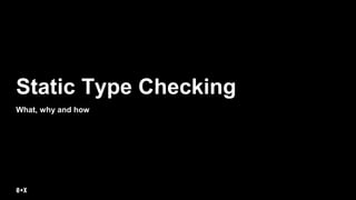 Static Type Checking In Javascript | PPT