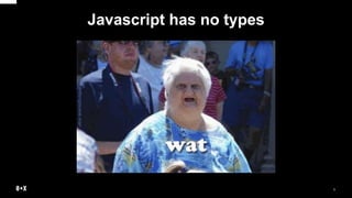 Static Type Checking In Javascript | PPT