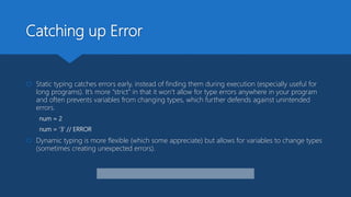 Static typing vs dynamic typing languages | PPTX