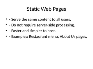 Static_vs_Dynamic_Web_Pages.pptxxxxxxxxtx | PPT
