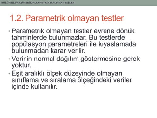 Parametrik ve Parametrik Olmayan İstatistikler | PPTX