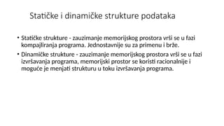 Statičke i dinamičke strukture data.pptx