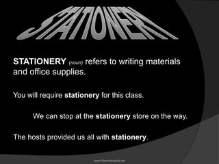 Stationary v. Stationery | PPTX