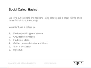 6 Ways Stations Can Use Callouts - Webinar | PPT