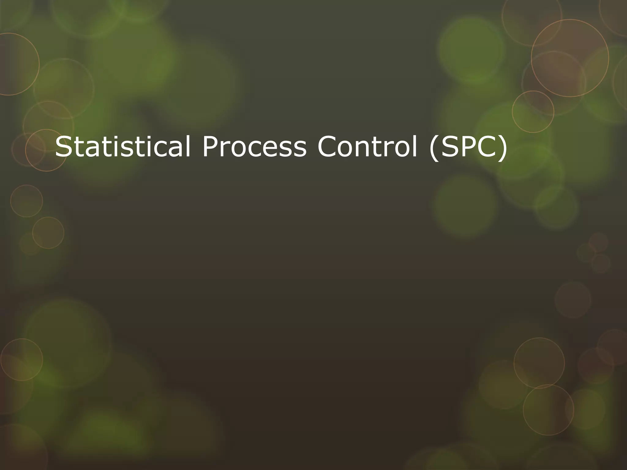 Statistical process control (spc) | PPTX