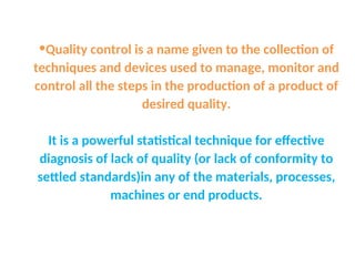 STATISTICAL-QUALITY-CONTROLPower Point Presentation On | PPT