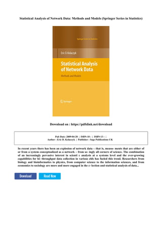 Statistical analysis of network data: methods and models (springer ...