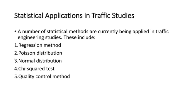 Statistical Applications in Traffic Studies.pptx | Physics | Science