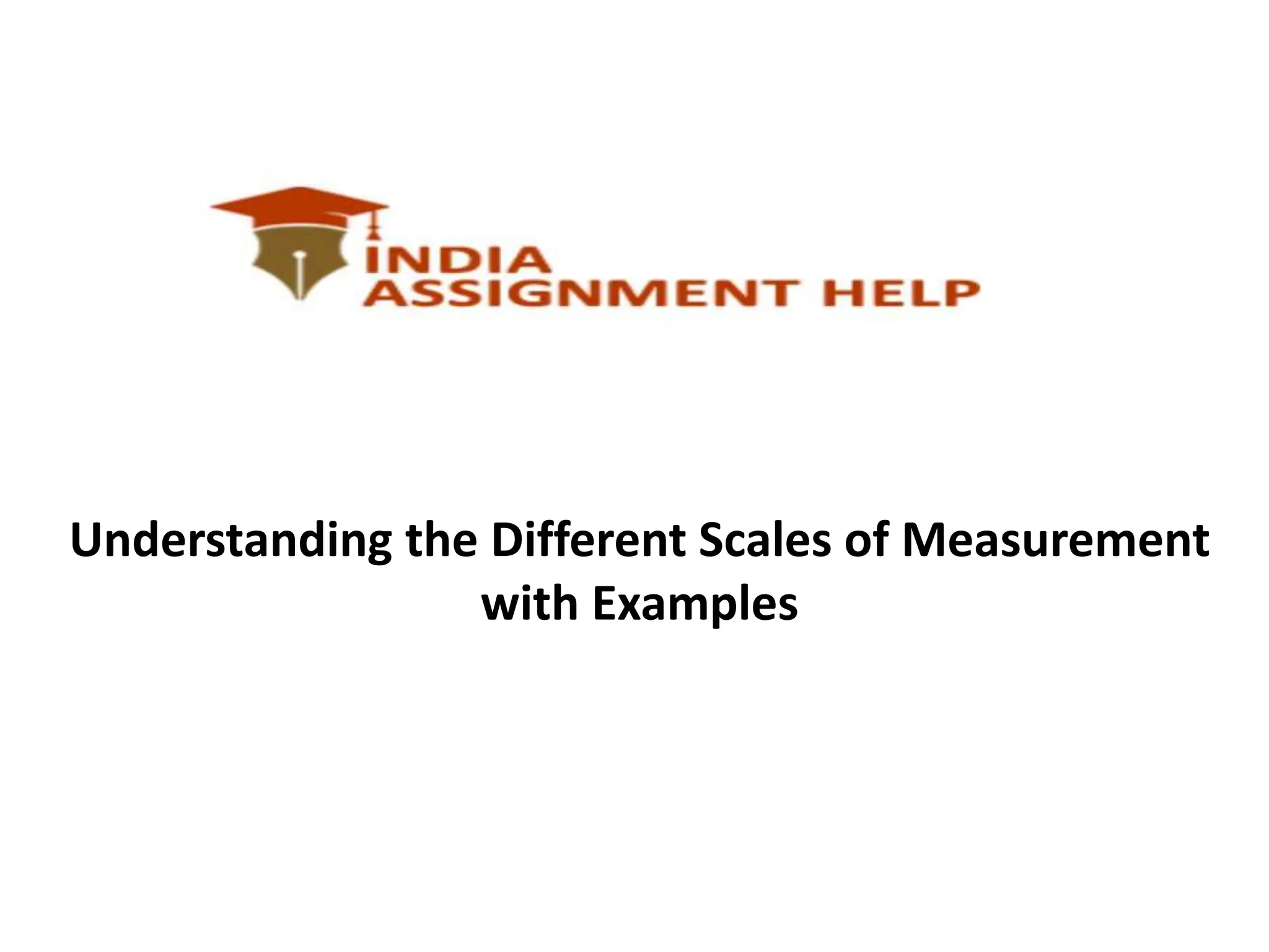 Understanding the Different Scales of Measurement with Examples | PPT