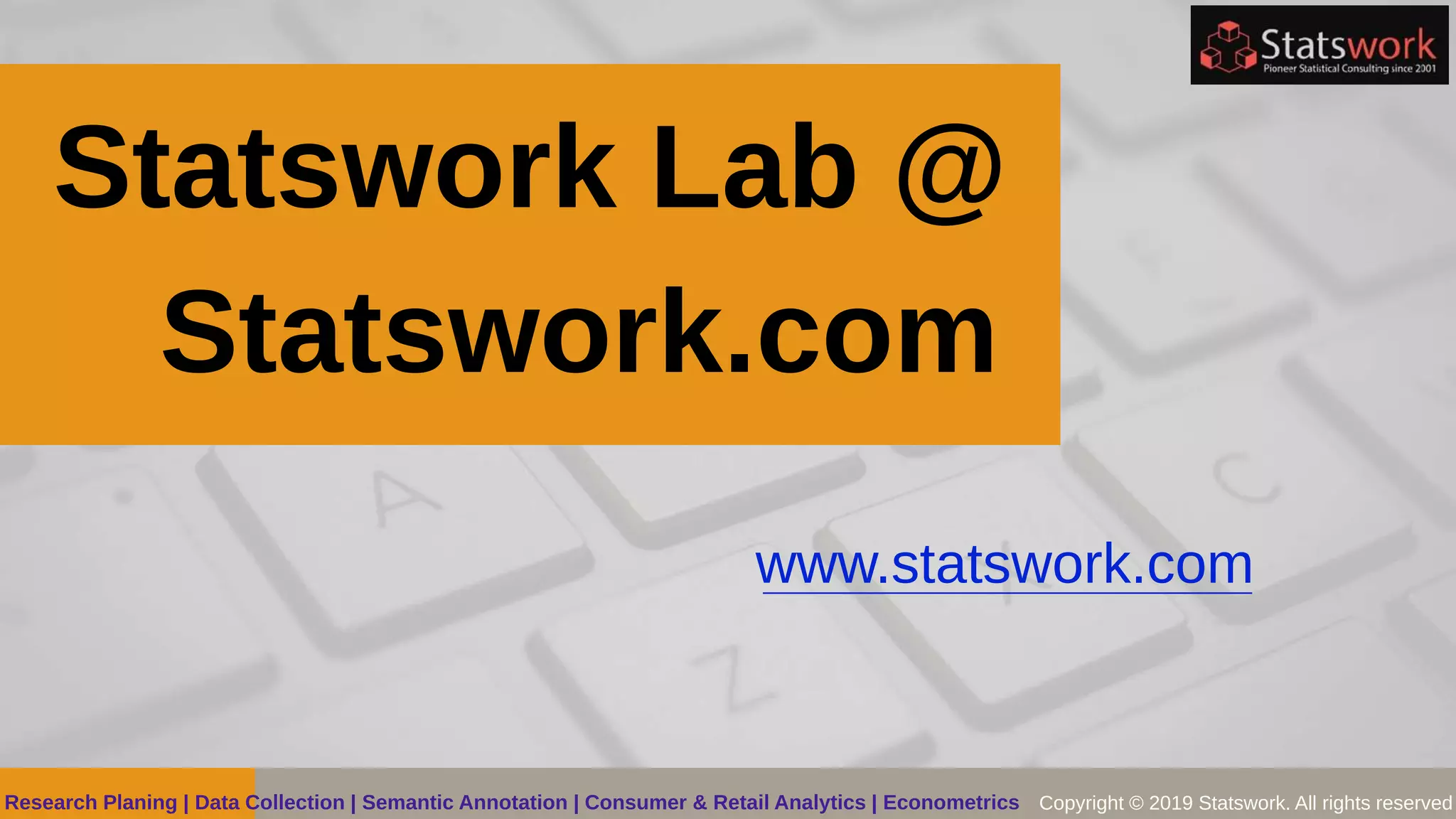 Statistical Data Analysis | Data Analysis | Statistics Services | Data Collection - Statswork | PPTX