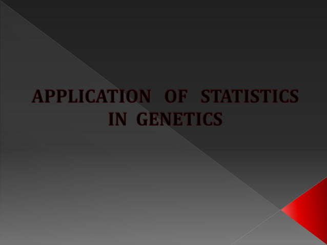Statistical genetics.pptx............... | PPTX | Biological Sciences ...