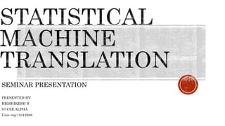 Statistical machine translation | PPTX