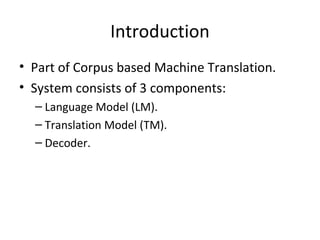 Statistical machine translation for indian language copy | PPT