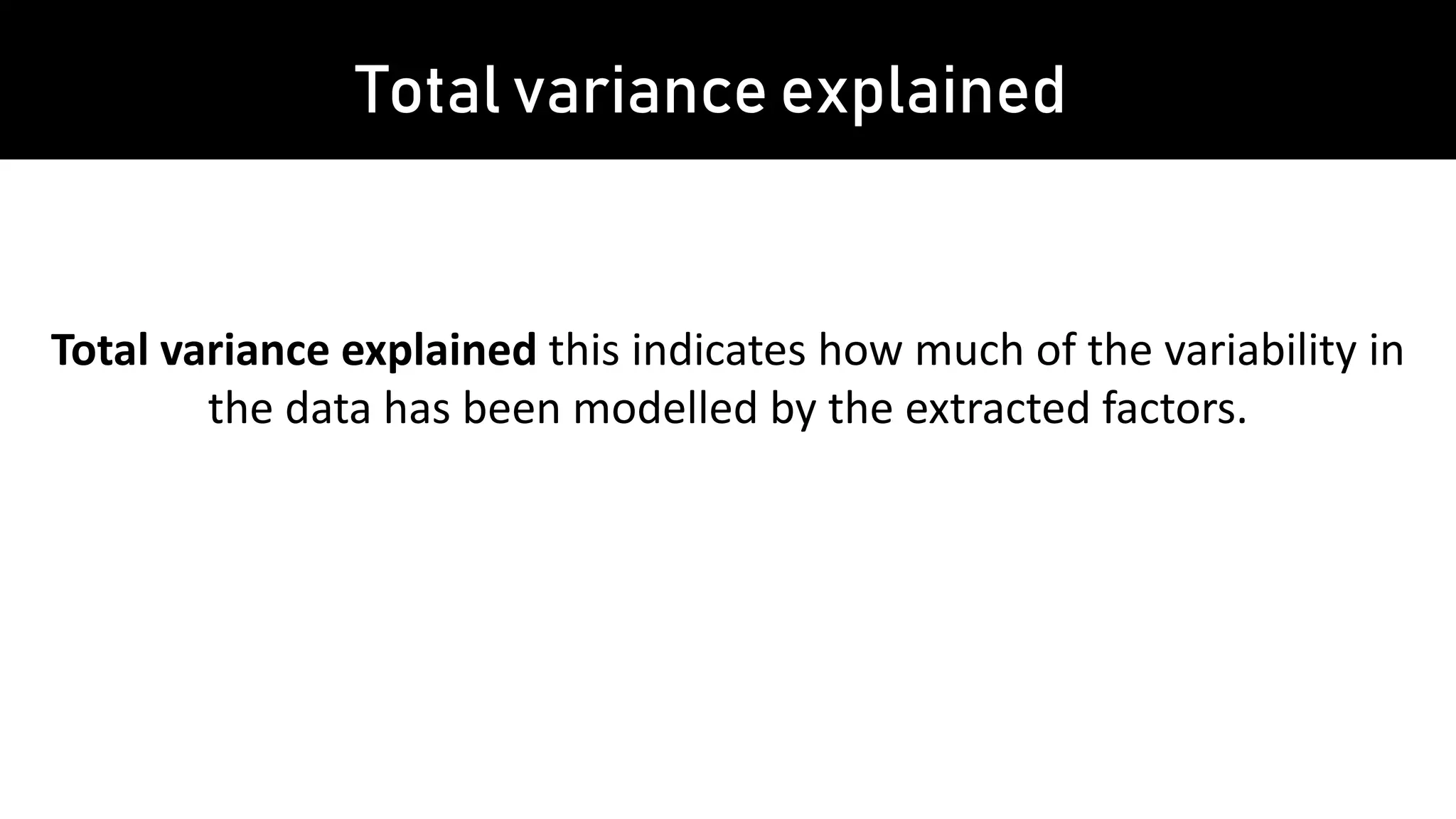 Statistical methods for questionnaire development: Questionnaire reliability analysis, Factor ...