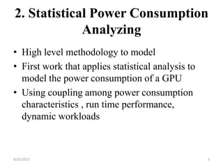 Statistical power consumption analysis and modeling | PPTX